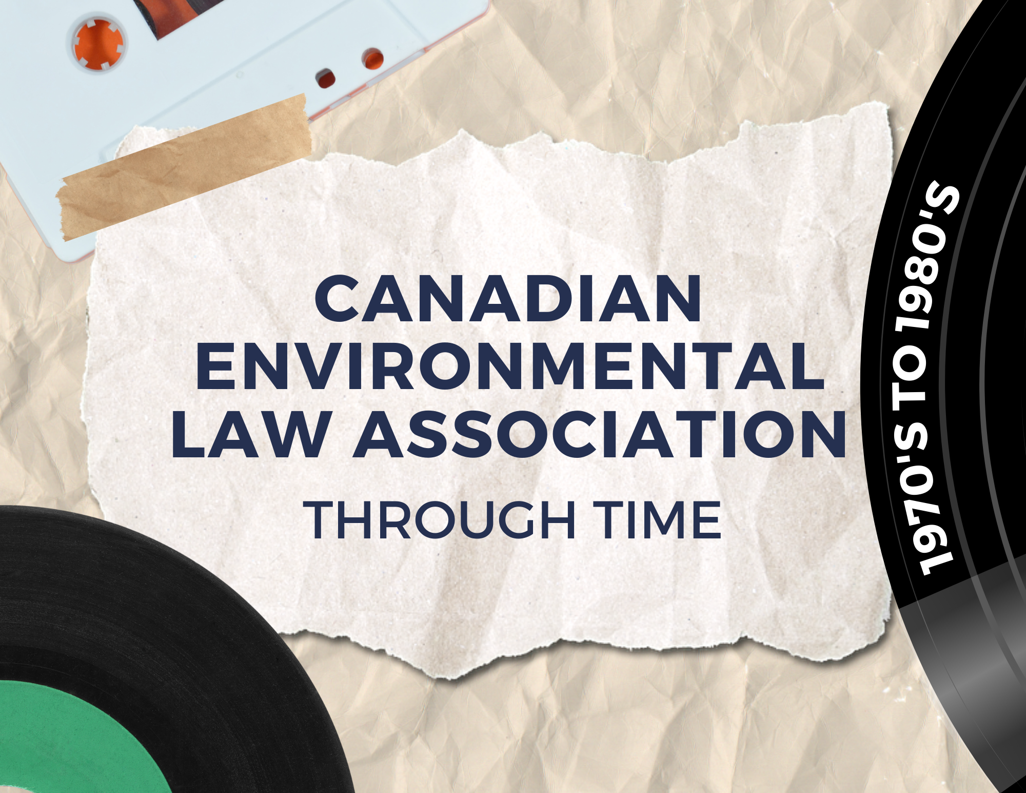 Canadian Environmental Law Association Through Time - Canadian ...